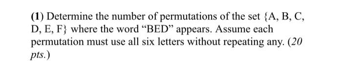 Solved (1) Determine the number of permutations of the set | Chegg.com