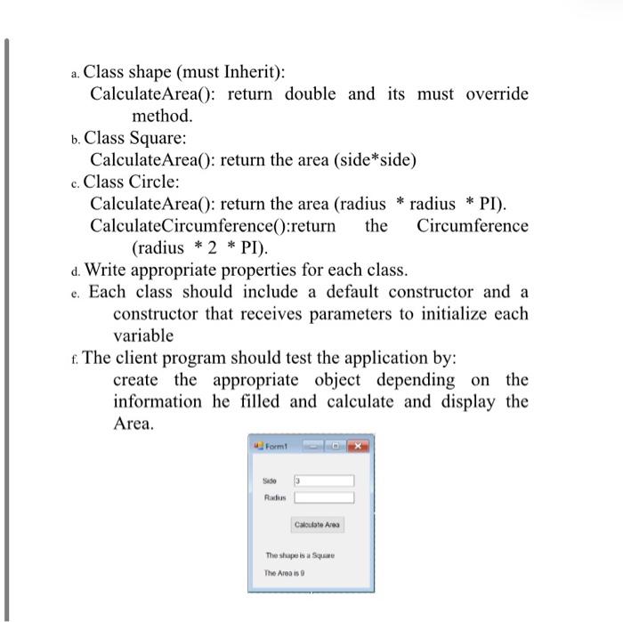 Solved a. Class shape (must Inherit): Calculate Area(); | Chegg.com