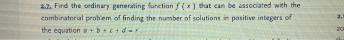 Solved 2.7. Find the ordinary generating function f ( x ) | Chegg.com