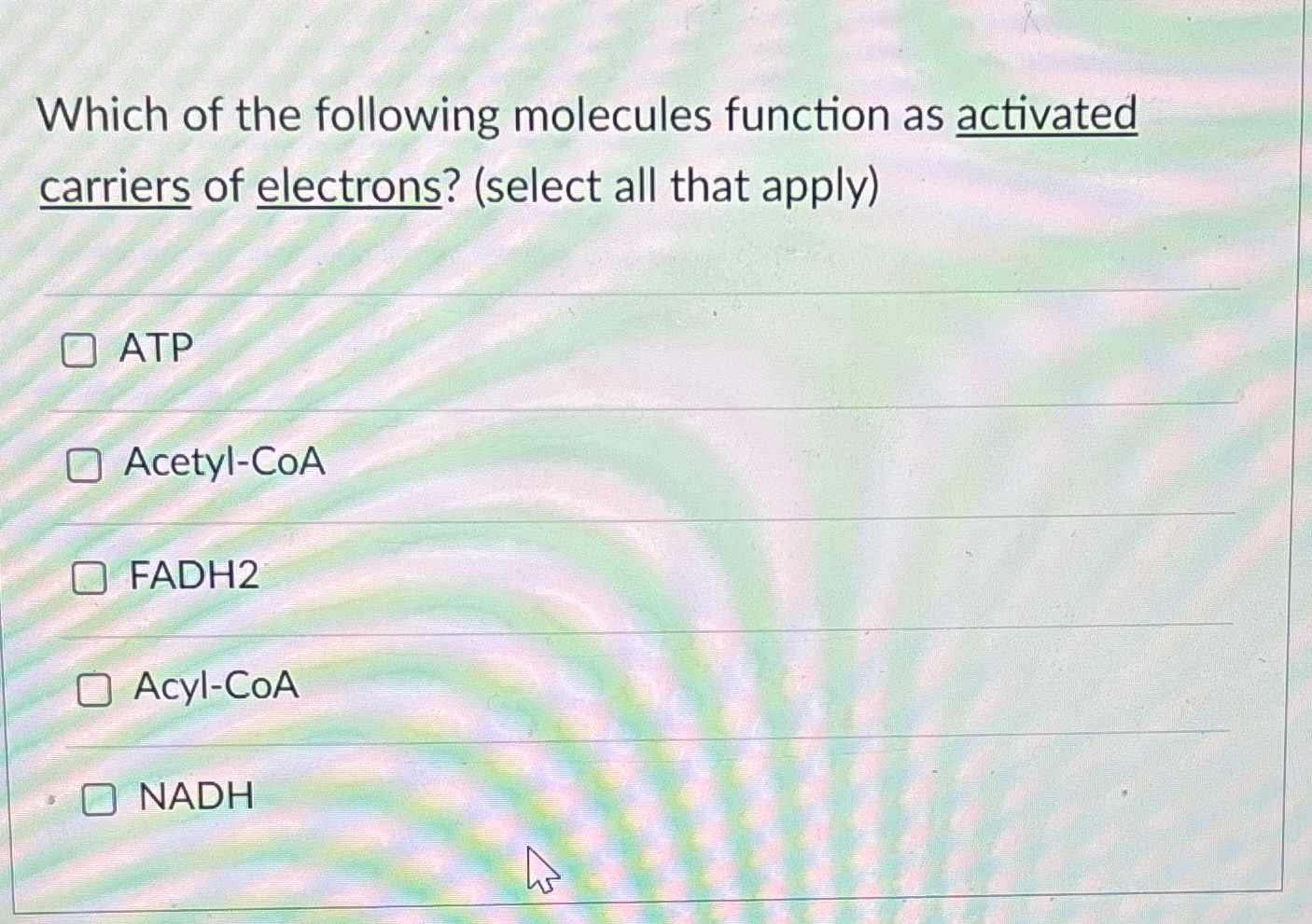 Solved Which of the following molecules function as | Chegg.com