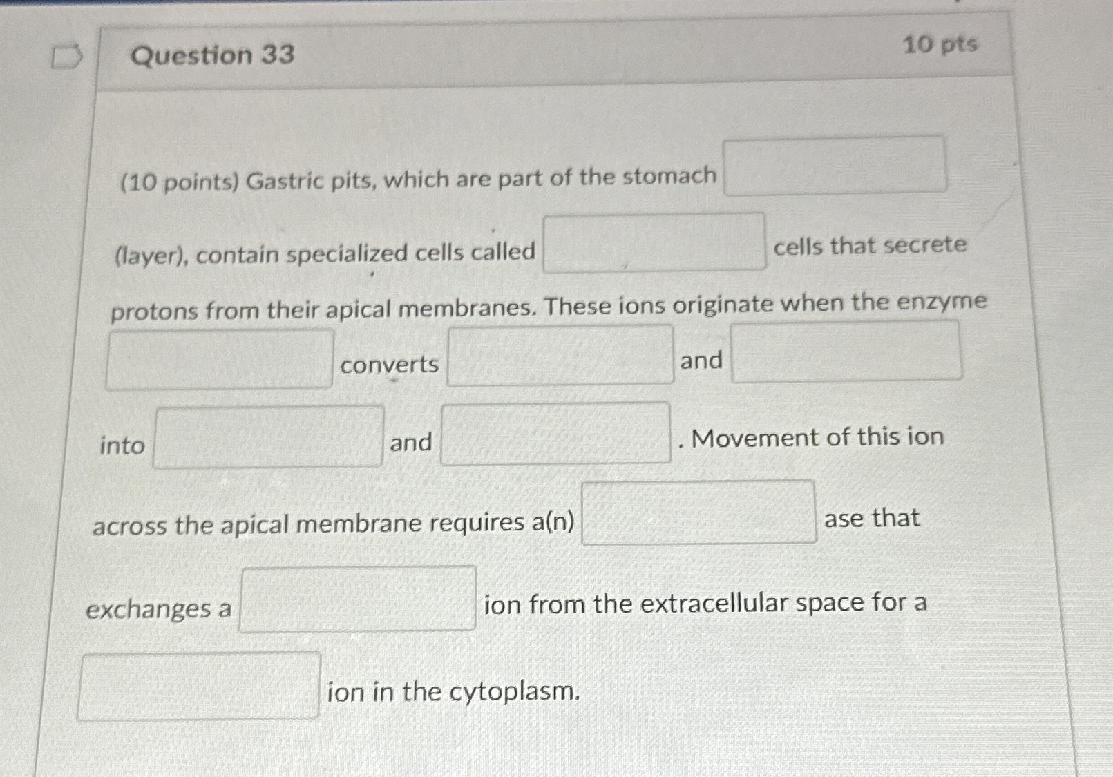 Solved Question 3310 ﻿pts(10 ﻿points) ﻿Gastric pits, which | Chegg.com