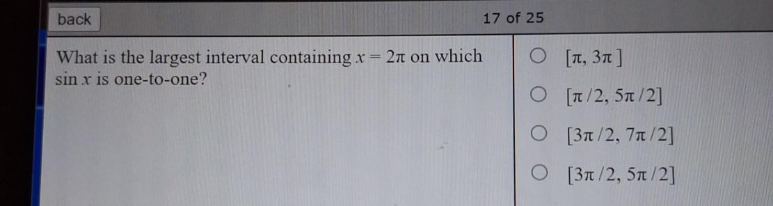 Solved back17 ﻿of 25What is the largest interval containing | Chegg.com