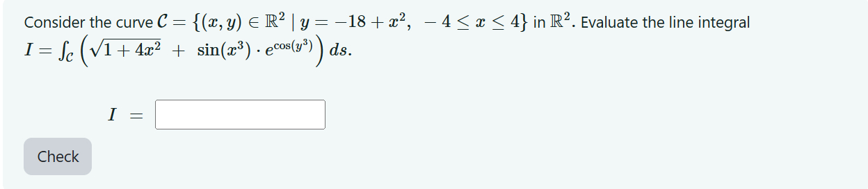 Solved Consider the curve C={(x,y)inR2|y=-18+x2,-4≤x≤4} ﻿in | Chegg.com