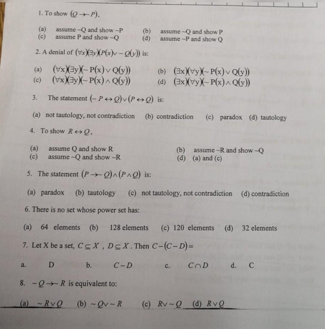 Solved 1. To show (Q→P), (a) assume ∼Q and show ∼P (b) | Chegg.com