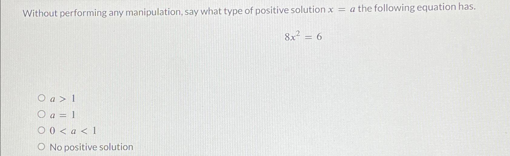 Solved Without performing any manipulation, say what type of | Chegg.com