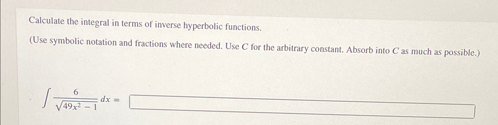 Solved Calculate the integral in terms of inverse hyperbolic | Chegg.com