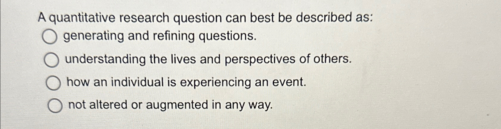 Solved A quantitative research question can best be | Chegg.com