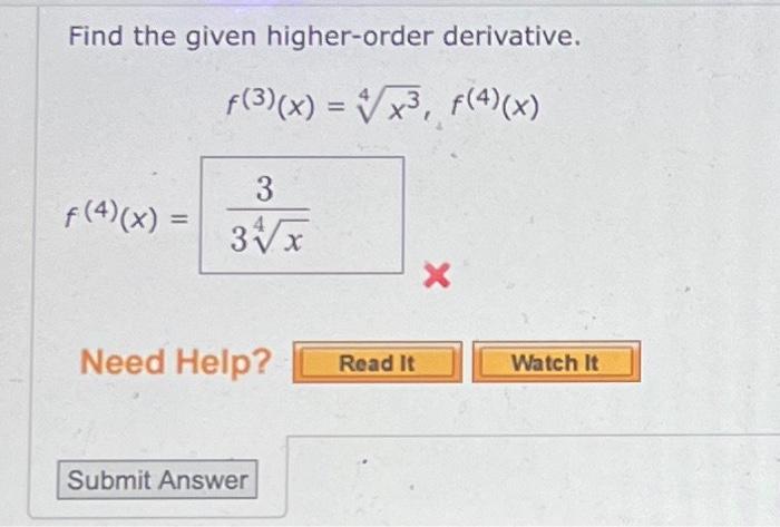 Solved Find the given higher-order derivative. | Chegg.com