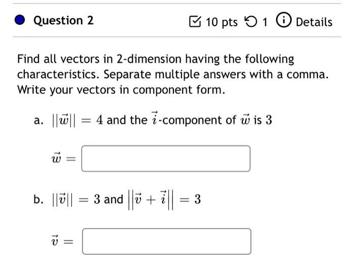 Solved Find all vectors in 2-dimension having the following | Chegg.com