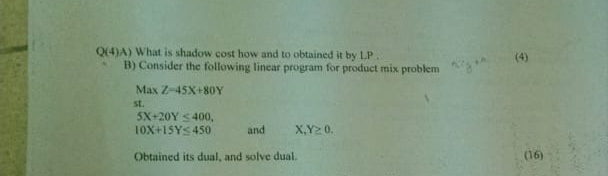 Solved Q(4)A) ﻿What is shadow cost how and to obtained it by | Chegg.com