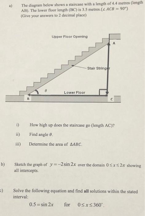 Solved The diagram below shows a staircase with a length of | Chegg.com