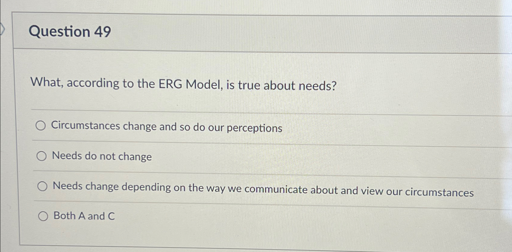 Solved Question 49What, according to the ERG Model, is true | Chegg.com