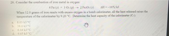 Solved 26. Consider the combustion of iron metal in oxygen: | Chegg.com