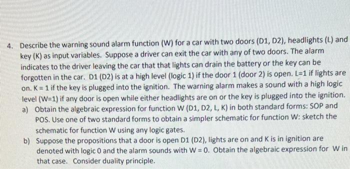4. Describe the warning sound alarm function (W) for | Chegg.com