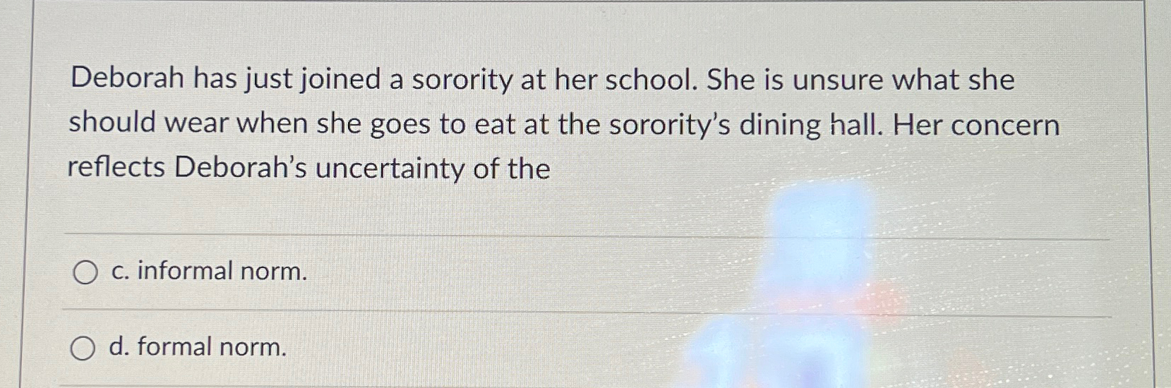 Solved Deborah has just joined a sorority at her school. She | Chegg.com