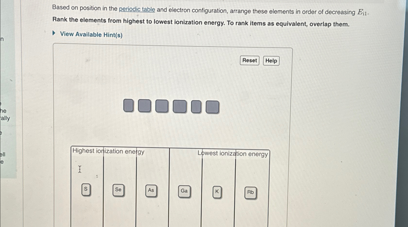 Based on position in the periodic table and electron | Chegg.com