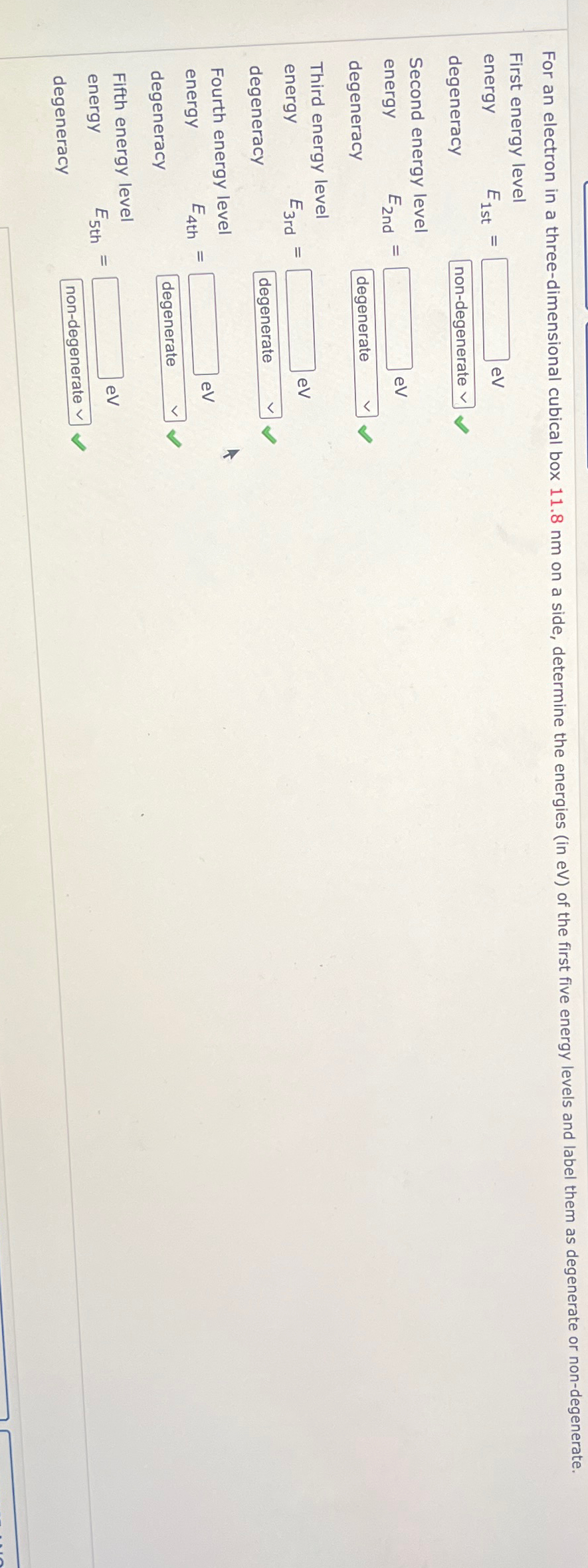 Solved For an electron in a three-dimensional cubical box | Chegg.com