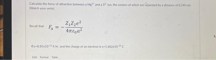 Solved Calculate the force of attraction between a Mg24 and | Chegg.com