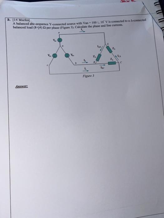 Solved 3. [14 Marks] A balanced abc-sequence Y-connected | Chegg.com