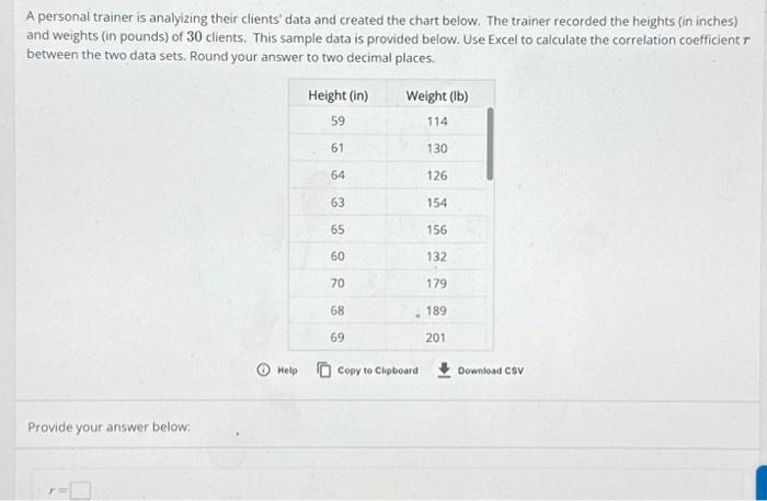 Solved A personal trainer is analyizing their clients' data | Chegg.com
