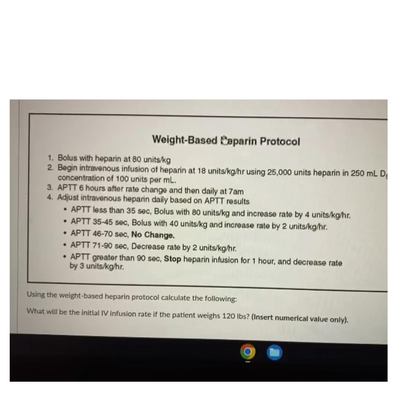 Solved Weight-Based P'eparin ProtocolBolus with heparin at | Chegg.com