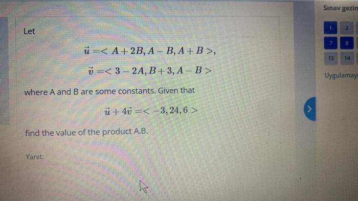 Solved Sınav gezin N Let 7 8 ū= A + 2B, A- B, A + B >, 13 14 | Chegg.com