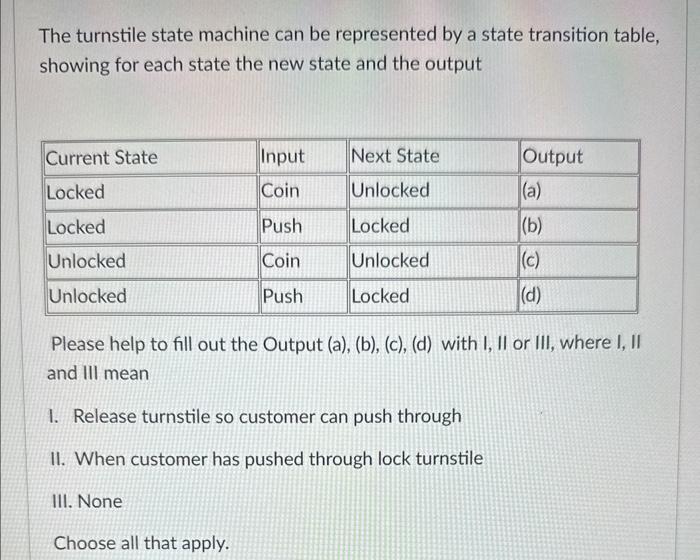 [Solved]: 19? which one is correct? The turnstile state