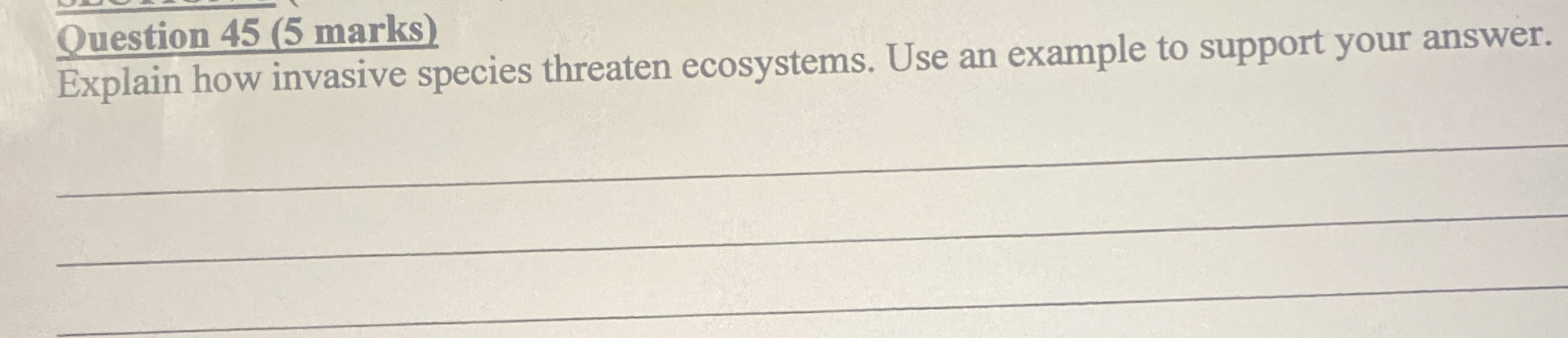 High Quality SOLUTION Question 45 (5 ﻿marks)Explain how invasive ...