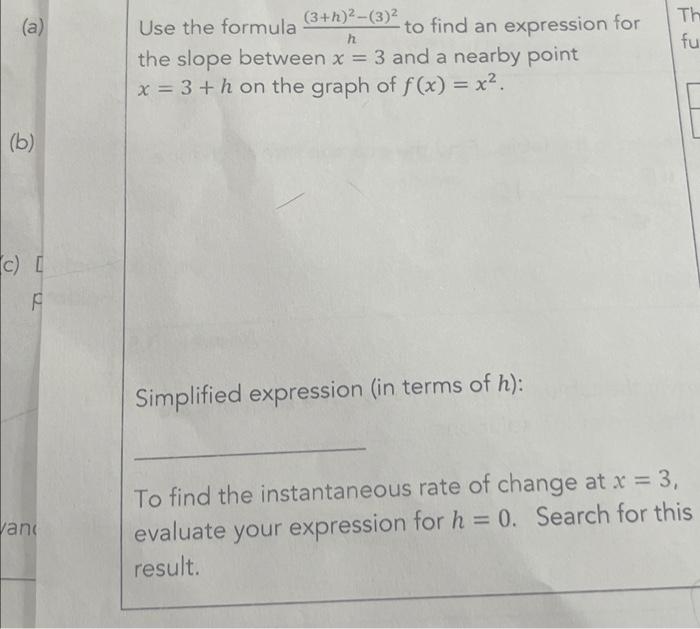 Solved Use the formula h(3+h)2−(3)2 to find an expression | Chegg.com