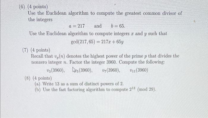 Solved (6) (4 points) Use the Euclidean algorithm to compute | Chegg.com