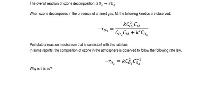Solved The overall reaction of ozone decomposition: 203 → | Chegg.com
