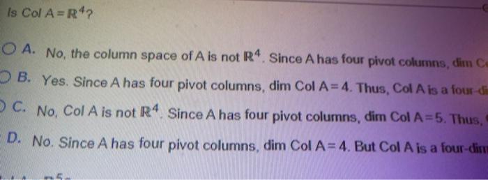 Solved suppose a 6x9 matrix A has four pivot columns. is Col | Chegg.com