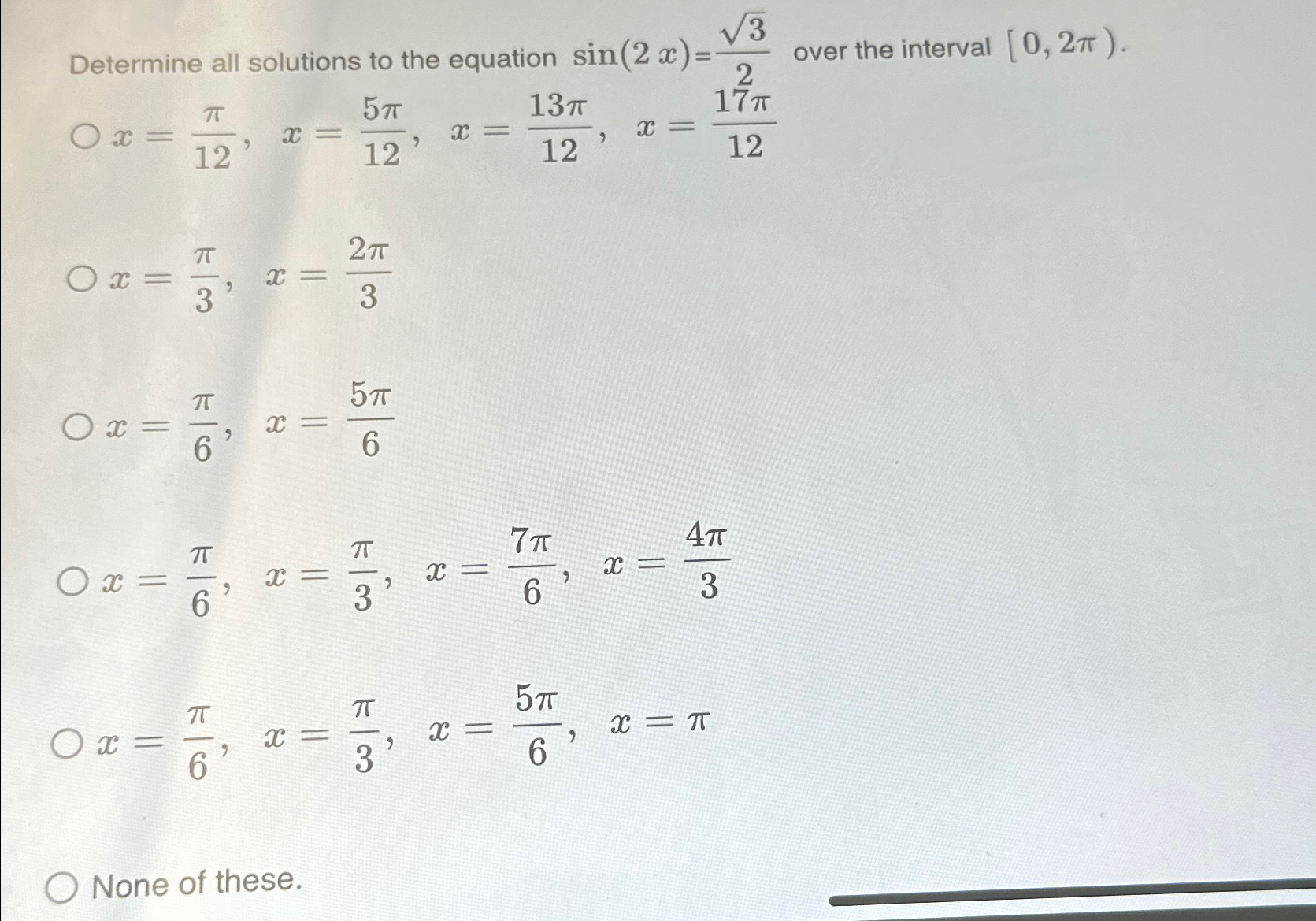 Solved Determine all solutions to the equation sin(2x)=322 | Chegg.com
