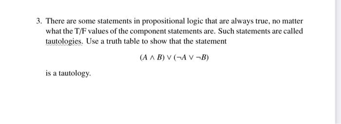 Solved 3. There are some statements in propositional logic | Chegg.com