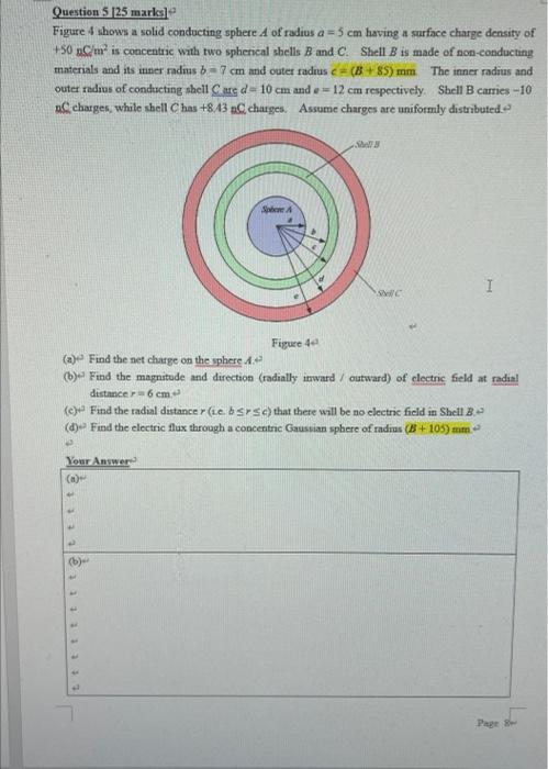 Solved Question 5 [25 marks] Figure 4 shows a solid | Chegg.com