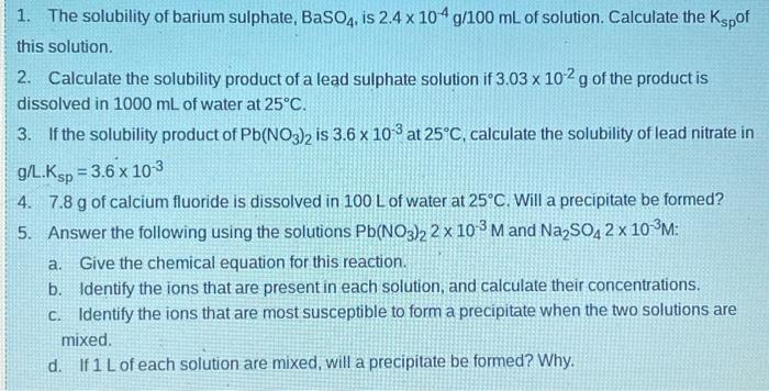 Solved 1. The solubility of barium sulphate, BaSO4, is | Chegg.com