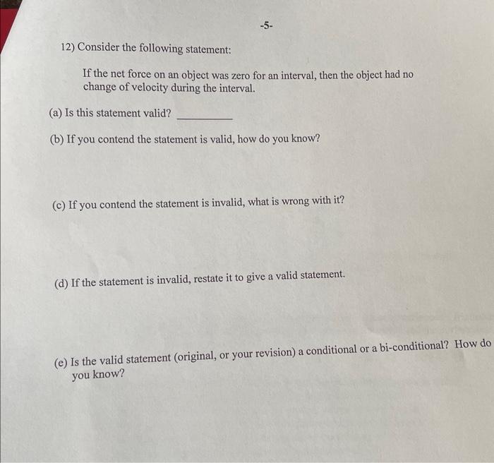Solved 12) Consider the following statement: If the net | Chegg.com