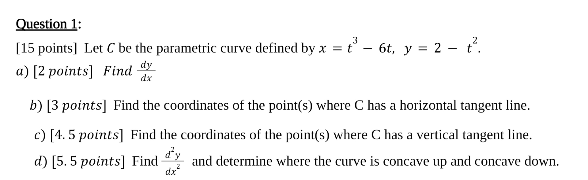 Solved Question 1:[15 ﻿points] ﻿Let C ﻿be the parametric | Chegg.com