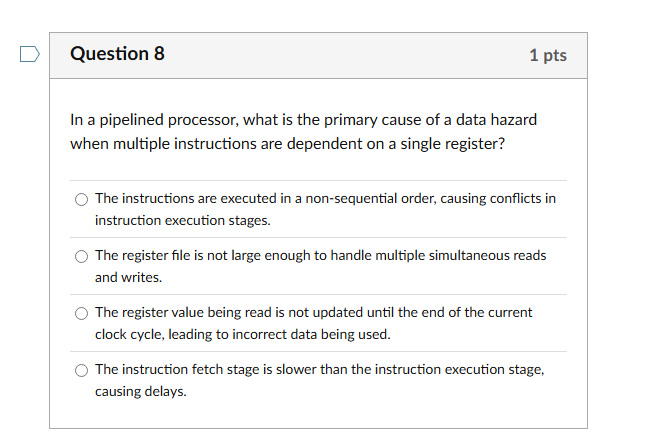 Solved Question 8In a pipelined processor, what is the | Chegg.com