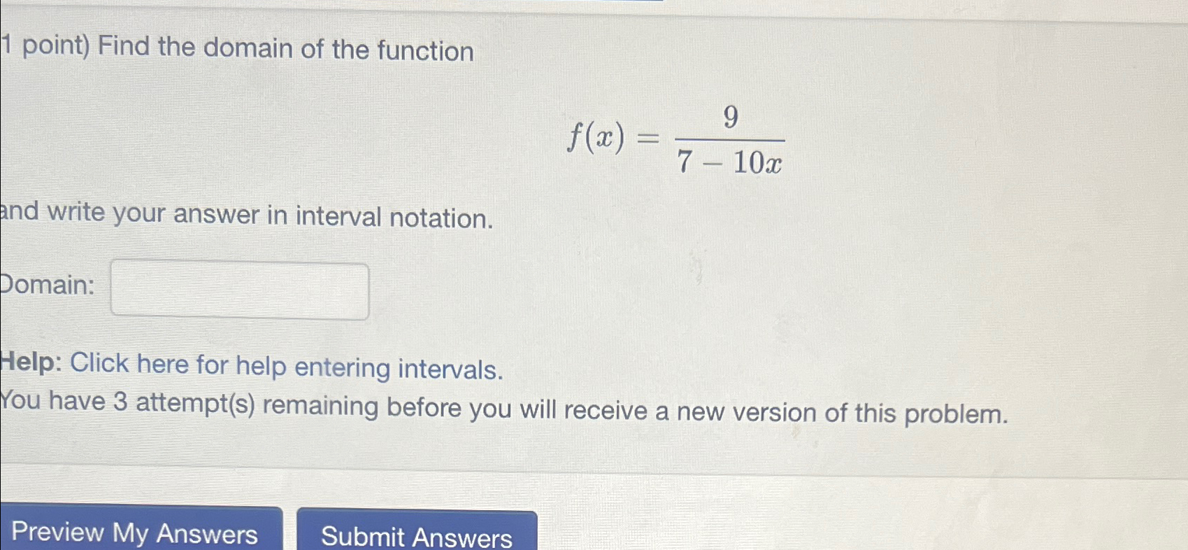 Solved 1 ﻿point) ﻿Find the domain of the | Chegg.com