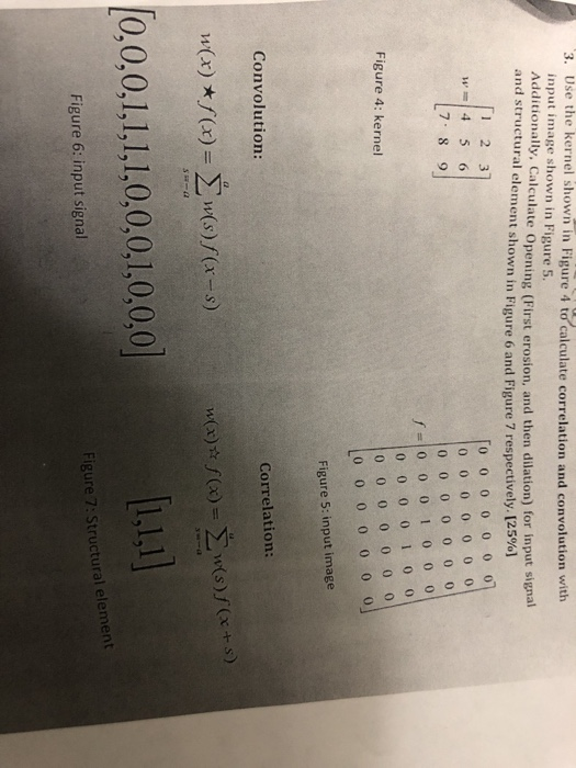 Solved 3. Use the kernel shown in Figure 4 to calculate | Chegg.com