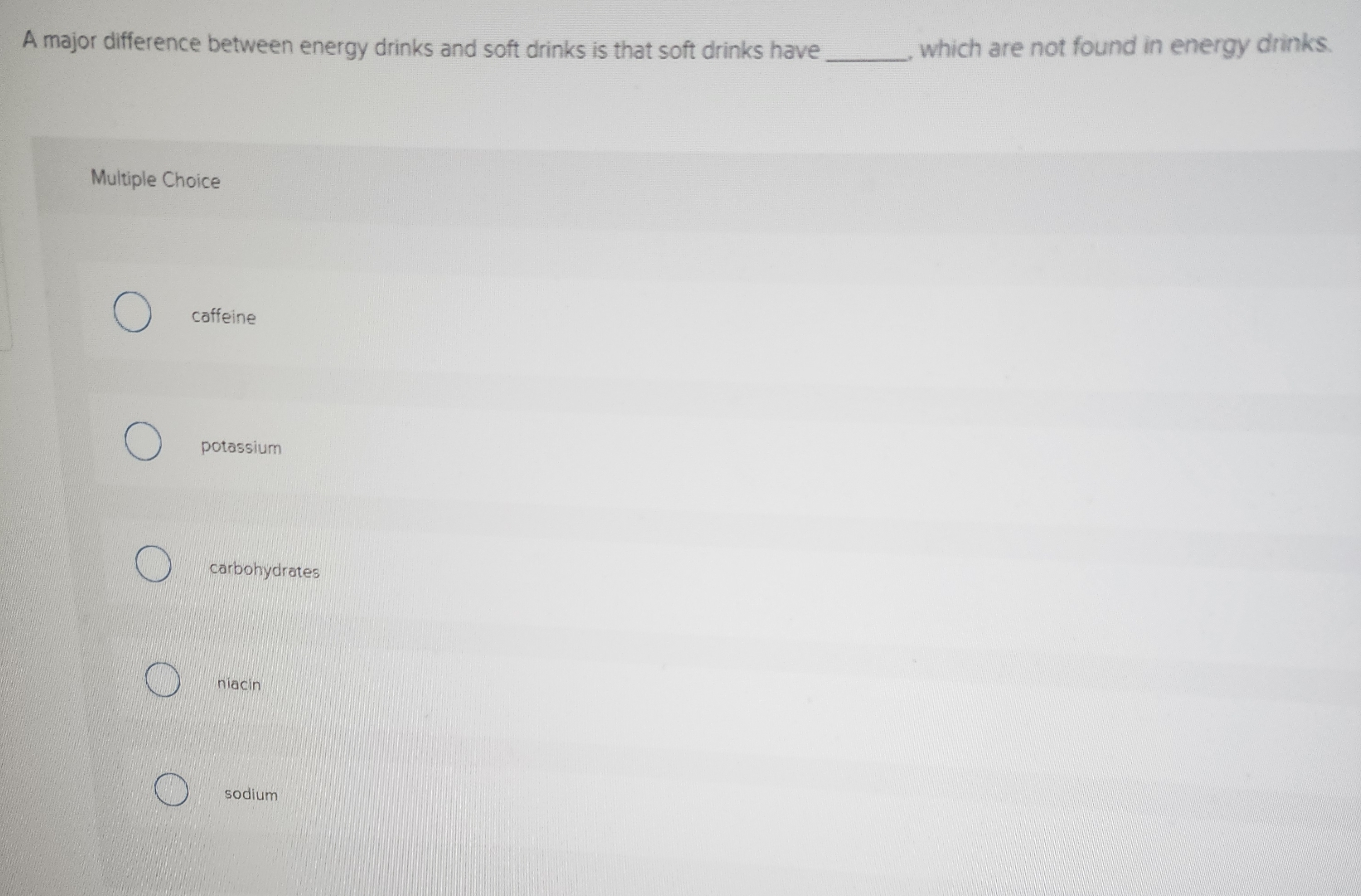 Solved A major difference between energy drinks and soft | Chegg.com