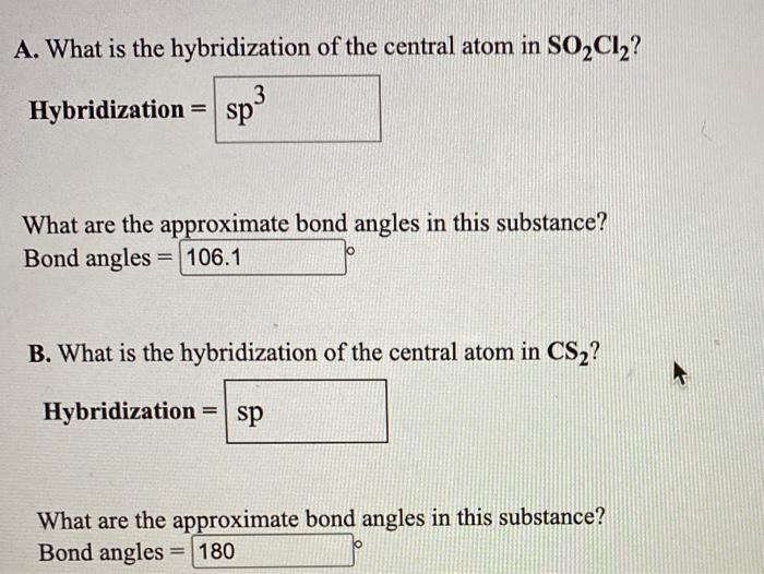 Solved A. What is the hybridization of the central atom in | Chegg.com