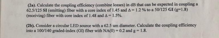 (2a). Calculate the coupling efficiency (combine | Chegg.com