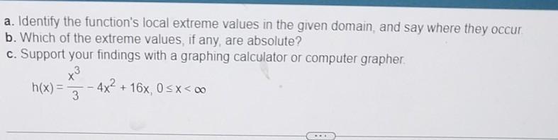 Solved a. Identify the function's local extreme values in | Chegg.com