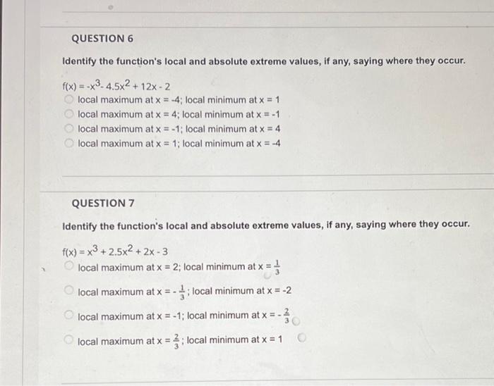 Solved Identify the function's local and absolute extreme | Chegg.com