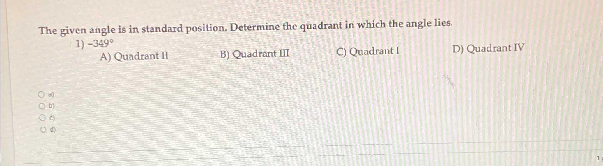 Solved The given angle is in standard position. Determine | Chegg.com
