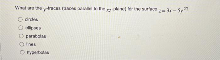 Solved What are the y-traces (traces parallel to the | Chegg.com