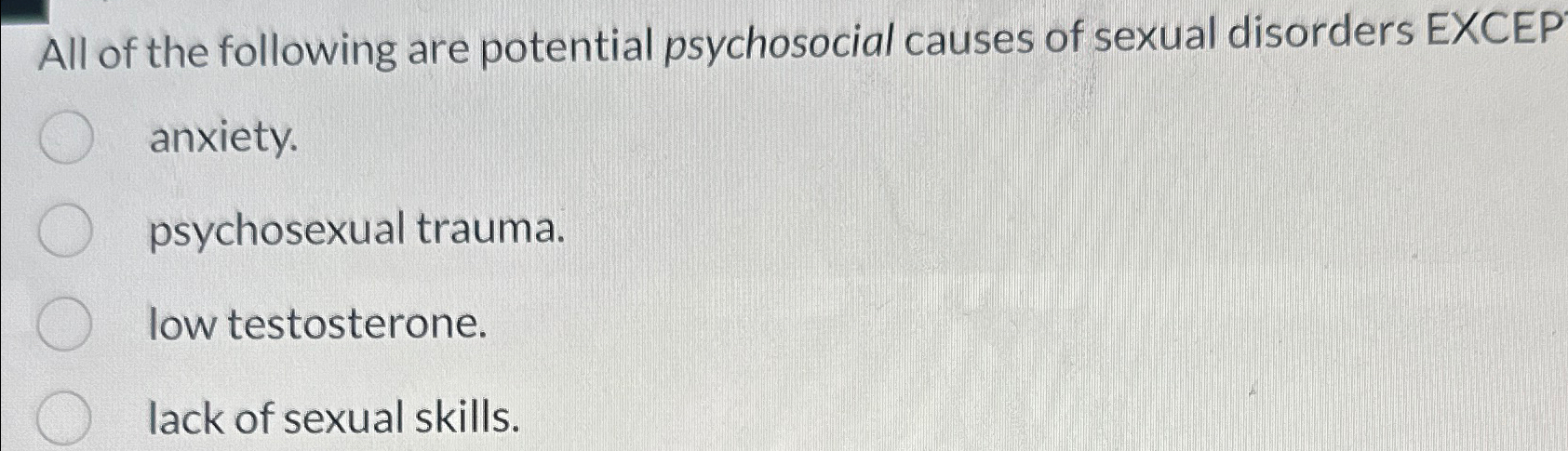 Solved All of the following are potential psychosocial | Chegg.com
