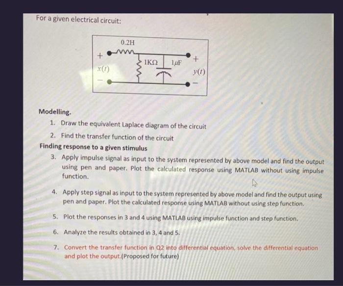 Solved For a given electrical circuit: Modelling. 1. Draw | Chegg.com